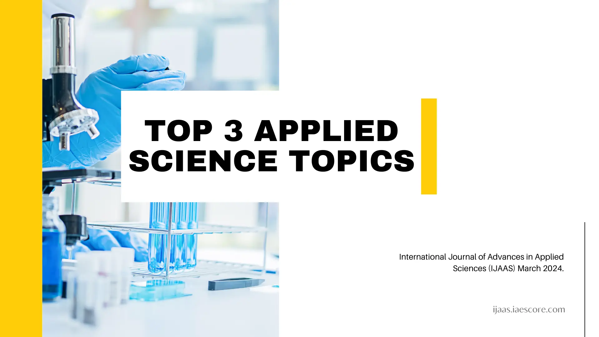 Top 3 applied science topics in IJAAS March 2024 - IPMU