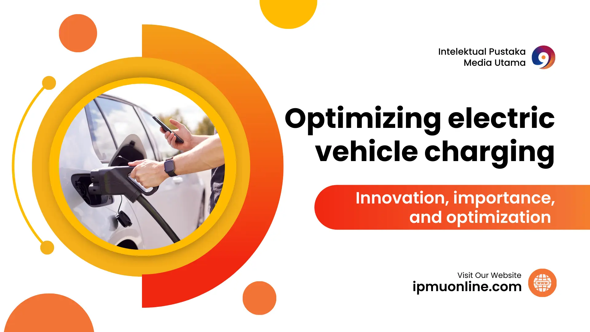 Optimizing electric vehicle charging - IPMU